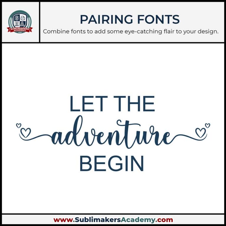 Choosing The Right Fonts For Your Sublimation Designs